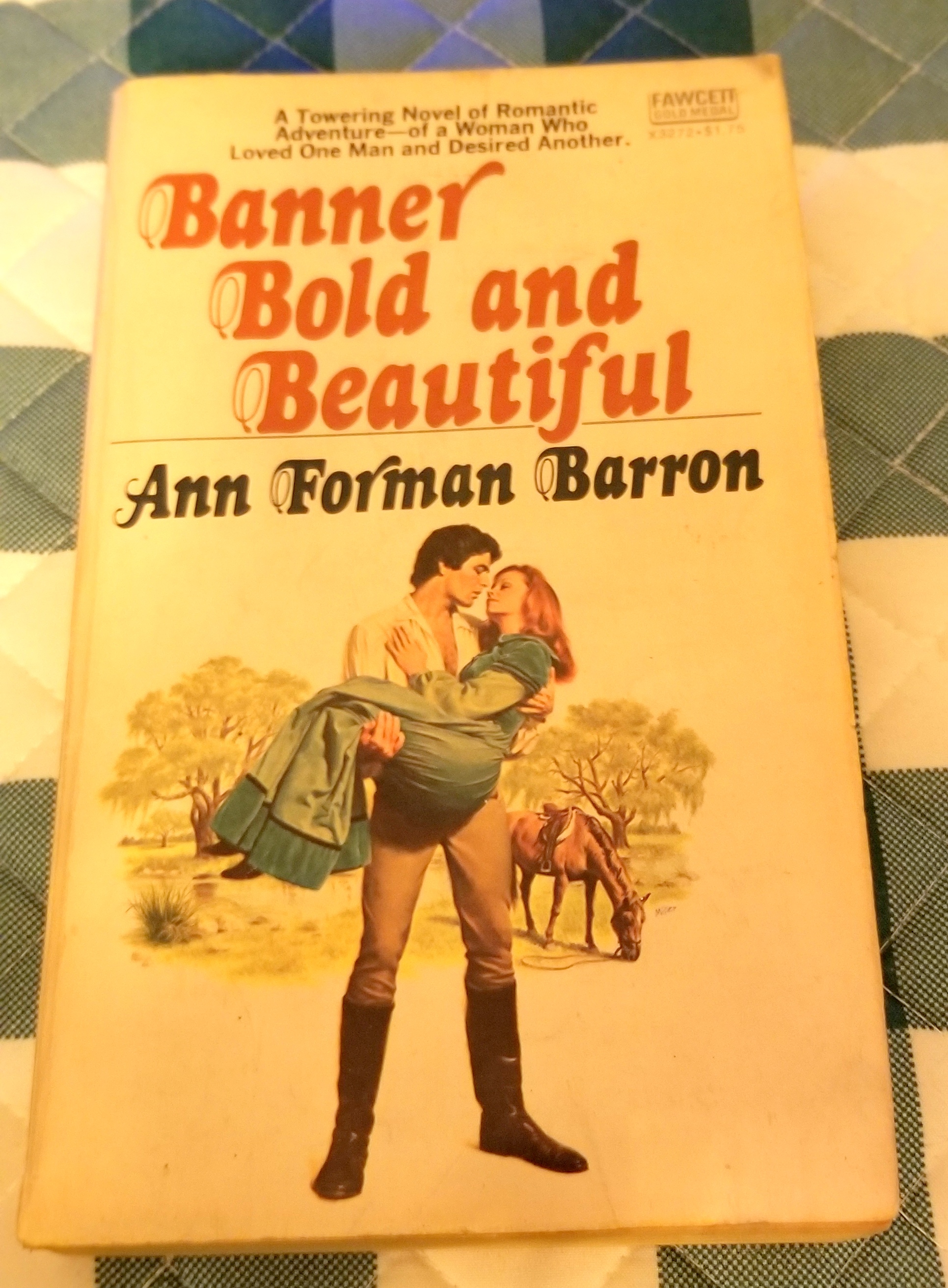Banner Bold And Beautiful by Ann Forman Barron | Goodreads