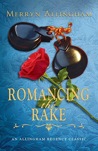 Romancing the Rake by Merryn Allingham | Goodreads