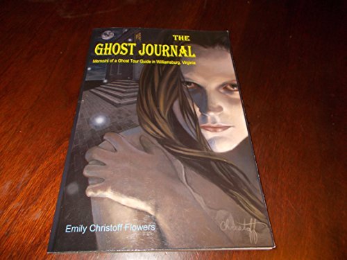 The Ghost Journal by Emily Christoff Flowers | Goodreads