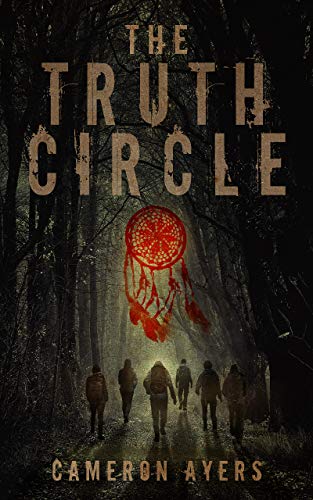 The Truth Circle by Cameron Ayers | Goodreads