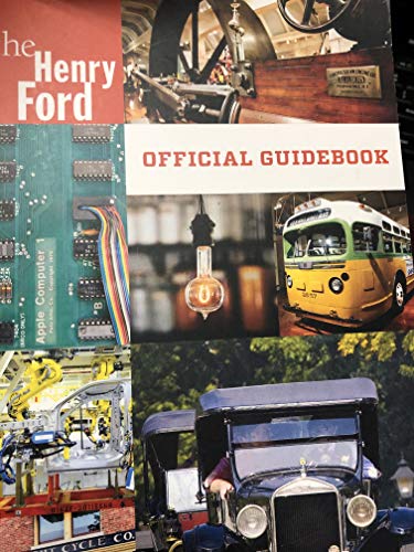 The Henry Ford OFFICIAL GUIDEBOOK by Beckon Books | Goodreads