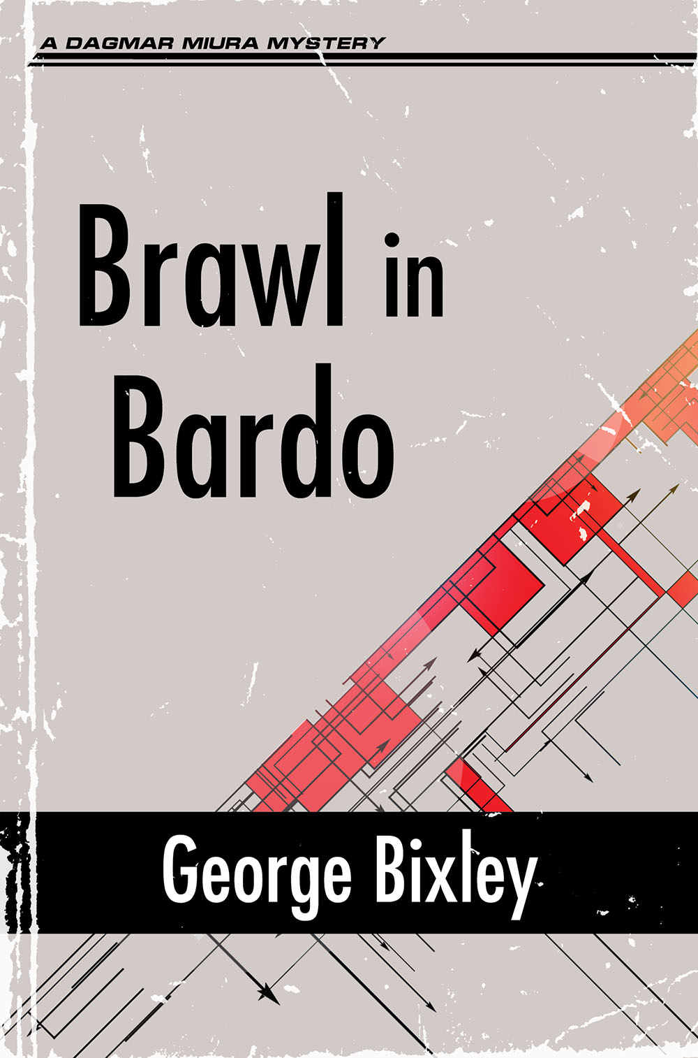 Brawl in Bardo (The Slater Ibanez Books Book 8) by George Bixley ...