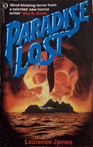 Paradise Lost by Laurence James | Goodreads