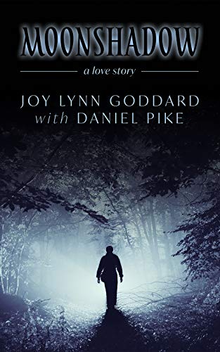 Moonshadow by Joy Lynn Goddard | Goodreads