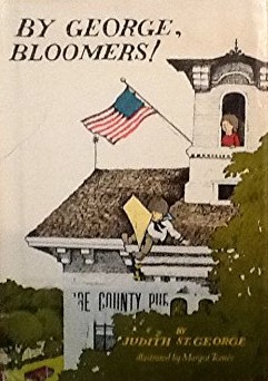 By George, Bloomers! by Judith St. George | Goodreads
