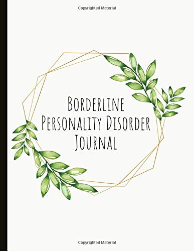 Borderline Personality Disorder Journal: Beautiful Journal To Track ...