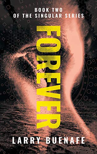 Forever (Singular Book 2) by Larry Buenafe | Goodreads