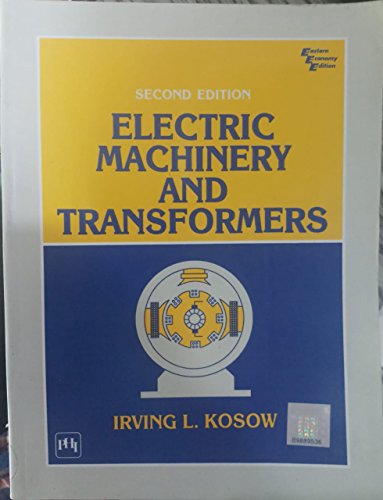 Electric Machinery and Transformers by Irving L. Kosow | Goodreads