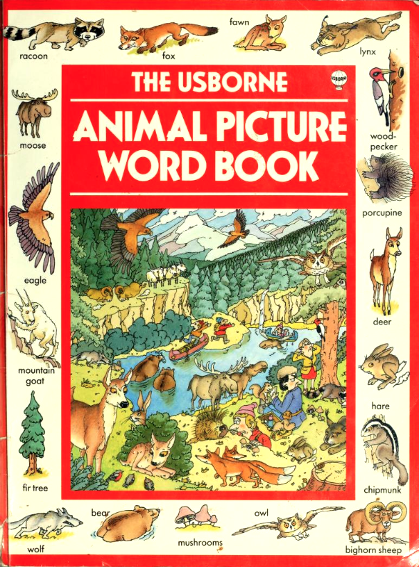 The Usborne Animal Picture Word Book by Claudia Zeff | Goodreads