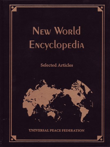 New World Encyclopedia: Selected Articles by Frank Kaufmann | Goodreads