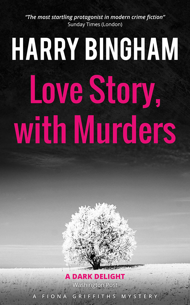 Love Story, with Murders by Harry Bingham | Goodreads