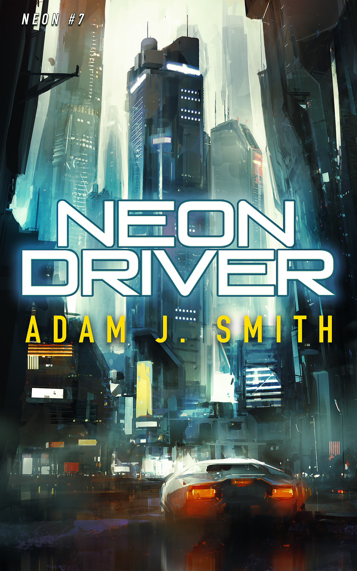 Neon Driver: A trilogy (Book one) by Adam J. Smith | Goodreads