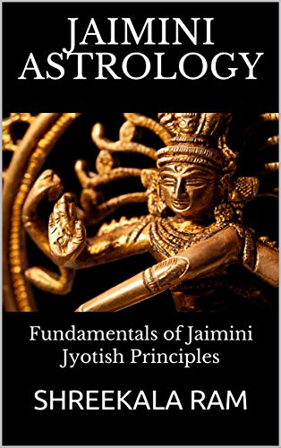 Jaimini Astrology: Fundamentals of Jaimini Jyotish Principles by ...