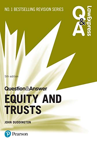 Law Express Question and Answer: Equity and Trusts by John Duddington ...