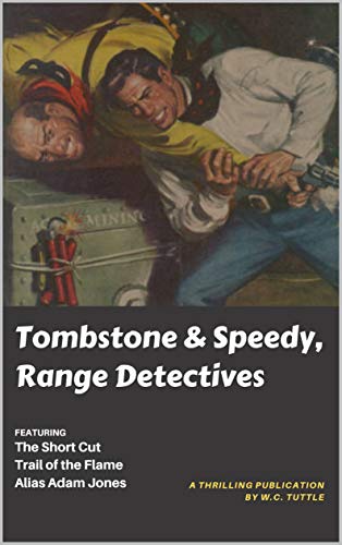 Tombstone & Speedy, Range Detectives by W.C. Tuttle | Goodreads