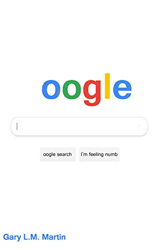oogle.com by Gary L.M. Martin | Goodreads