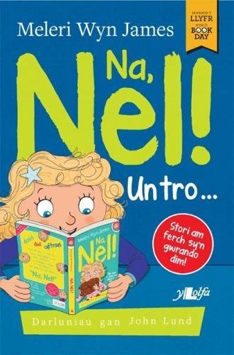 Na, Nel! Un Tro... by Meleri Wyn James | Goodreads