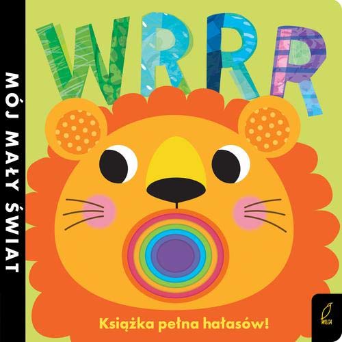 Mój maly swiat Wrrr Ksiazka pelna halasów! by Jonathan Litton | Goodreads