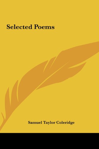 Selected Poems by Samuel Taylor Coleridge | Goodreads