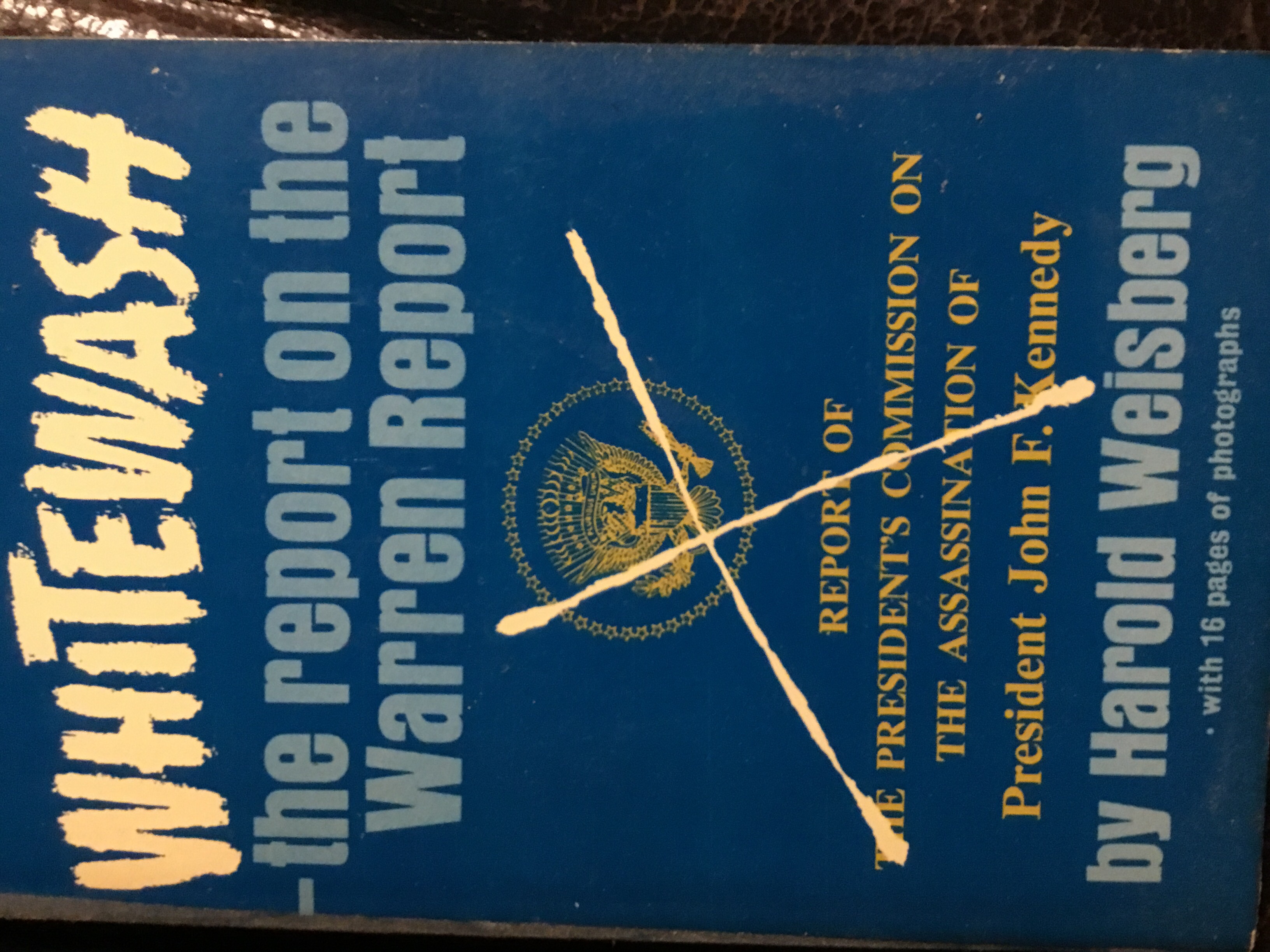 Whitewash: The Report on the Warren Report by Harold Weisberg | Goodreads