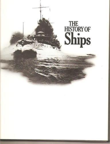 The History of Ships by Peter Kemp | Goodreads