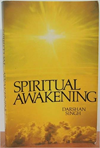 Spiritual Awakening by Darshan Singh | Goodreads
