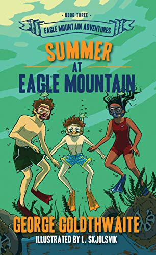 Summer at Eagle Mountain by George Goldthwaite | Goodreads