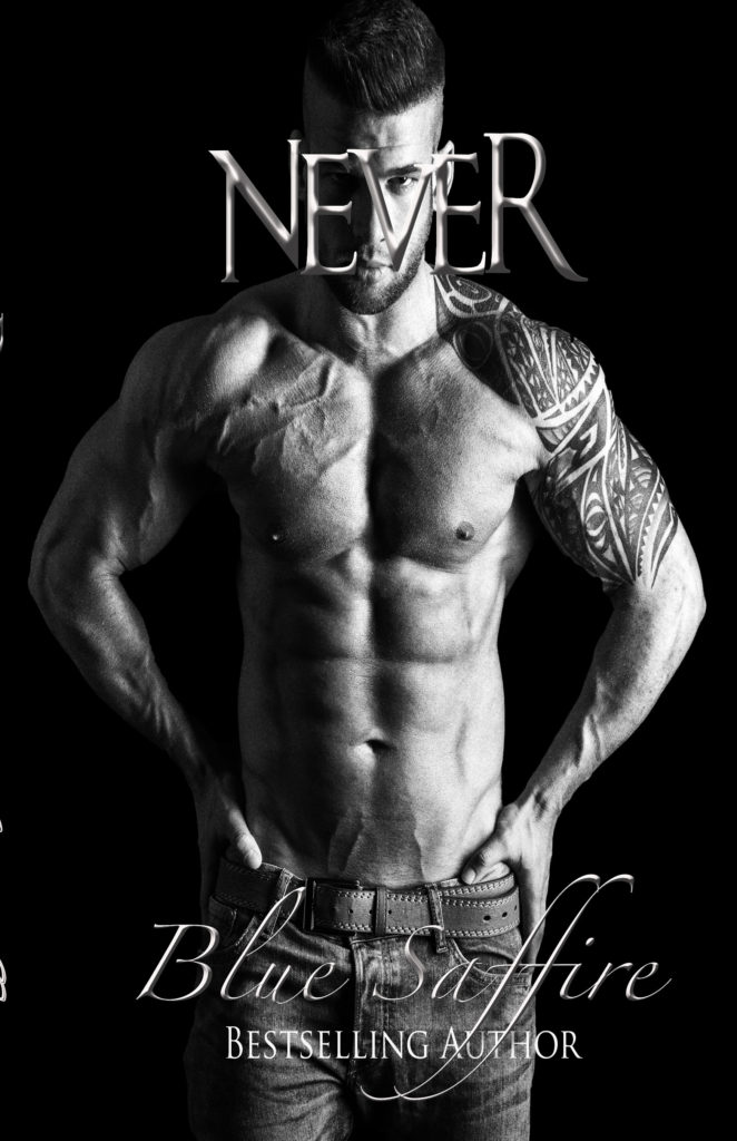 Never (Lost Souls MC #2) by Blue Saffire | Goodreads