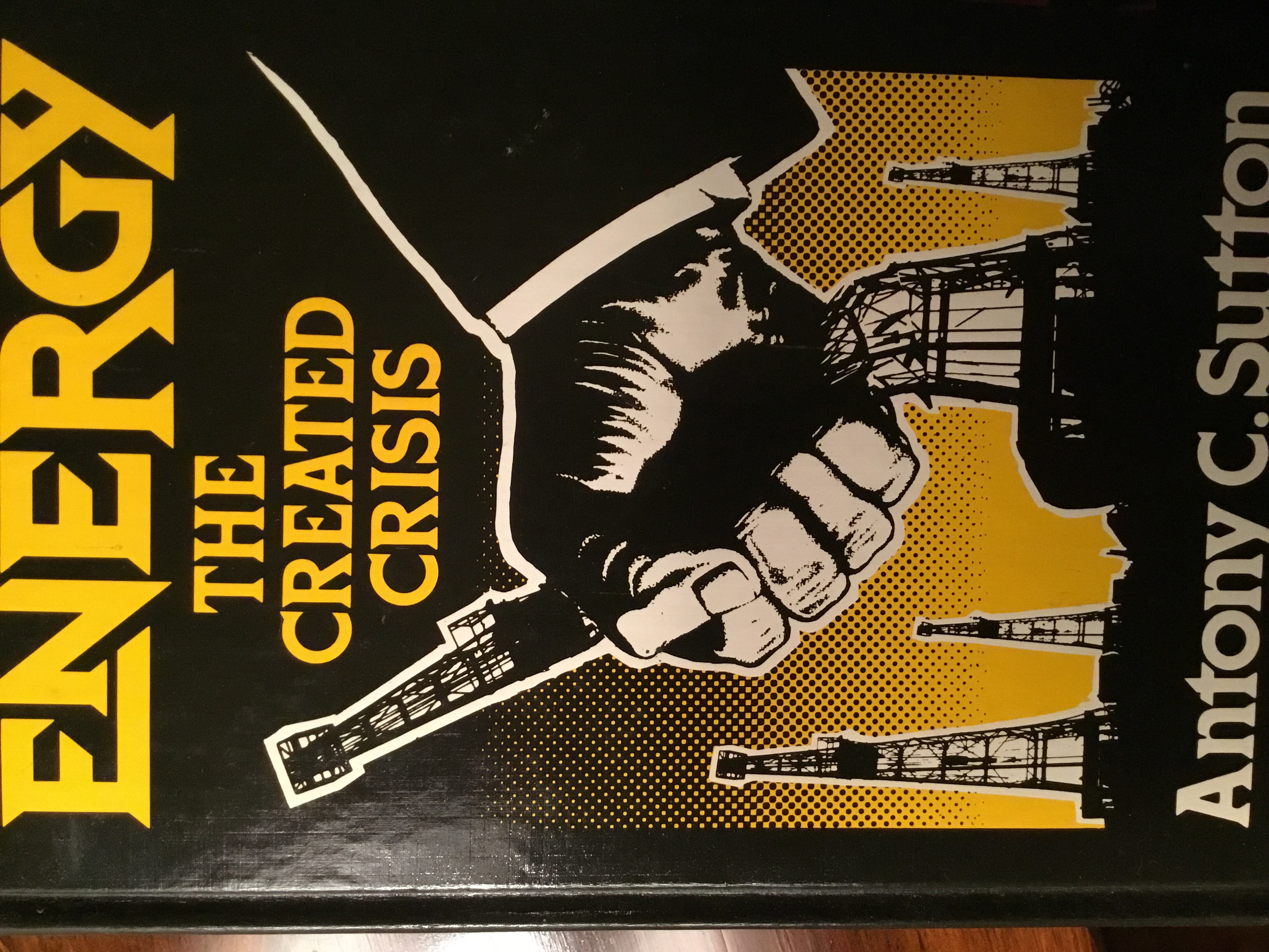Energy: The Created Crisis by Antony C. Sutton | Goodreads