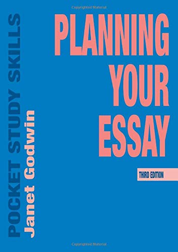 Planning Your Essay by Janet Godwin | Goodreads