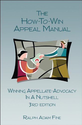 How to Win Appeal Manual by Ralph Adam Fine | Goodreads