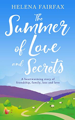 The Summer of Love and Secrets: A heartwarming story of love, loss ...