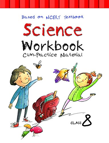 NCERT Workbook cum Practice Material for Class 8 Science by Neha Jindal ...