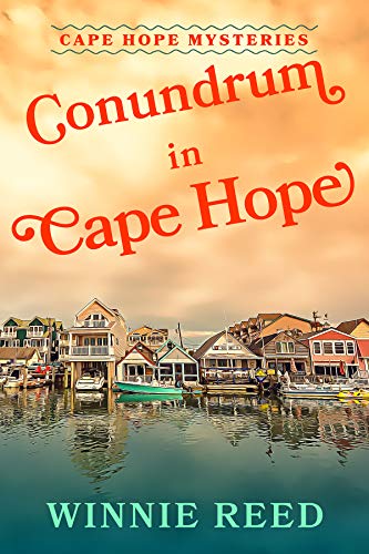 Conundrum in Cape Hope: Cozy Mystery by Winnie Reed | Goodreads
