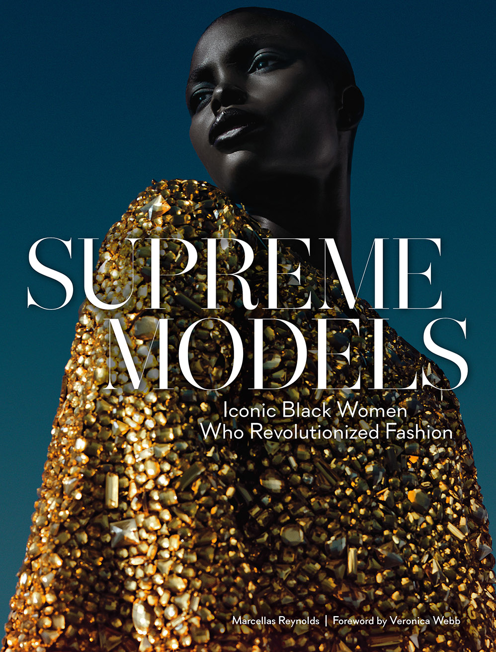 Supreme Models: Iconic Black Women Who Revolutionized Fashion by ...