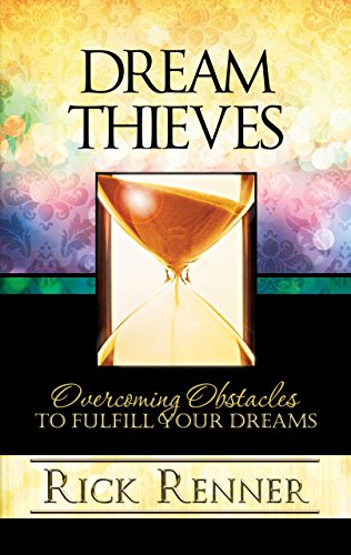 Dream Thieves by Rick Renner | Goodreads