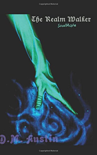 The Realm Walker: Soulmate by Deborah Grayson | Goodreads