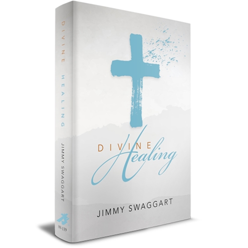 Divine Healing by Jimmy Swaggart | Goodreads
