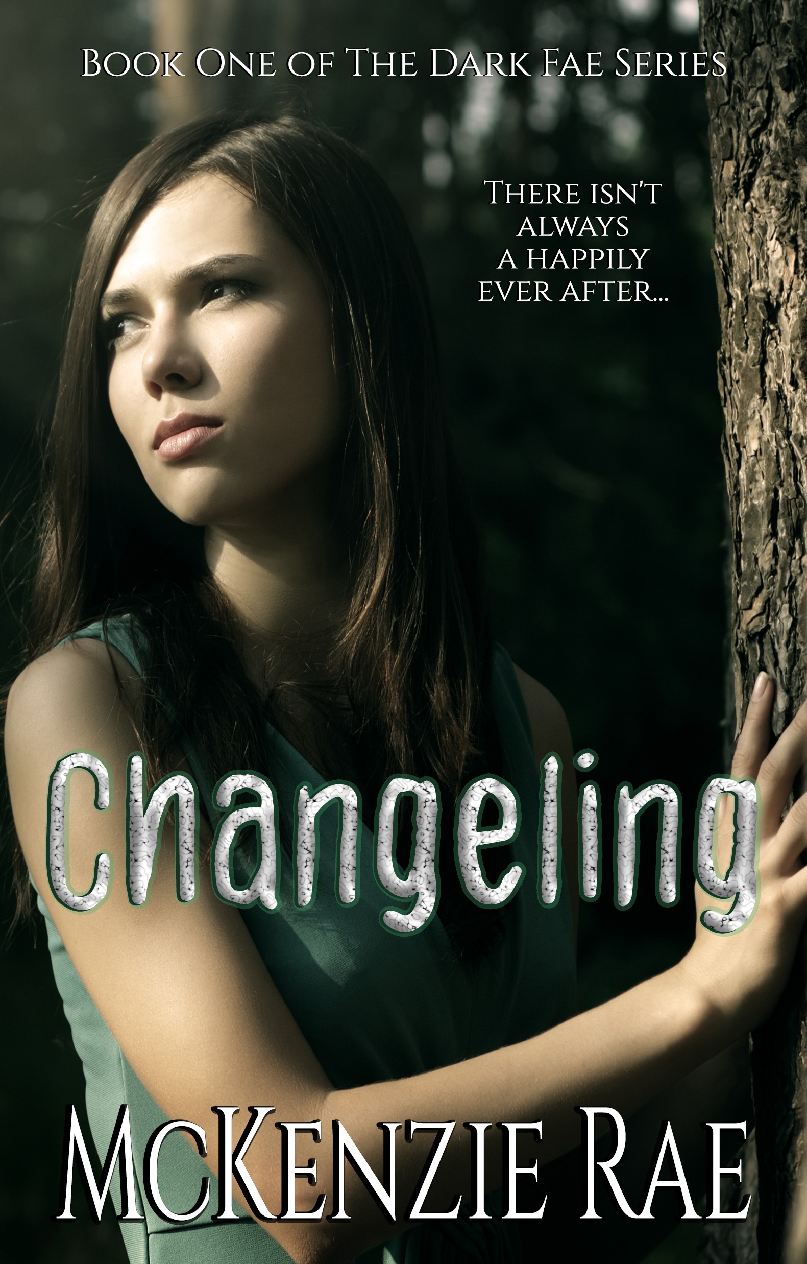 Changeling (The Dark Fae Series Book 1) by McKenzie Rae | Goodreads