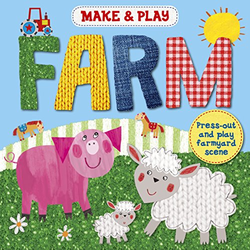 Make and Play: Farm by Arcturus Publishing | Goodreads