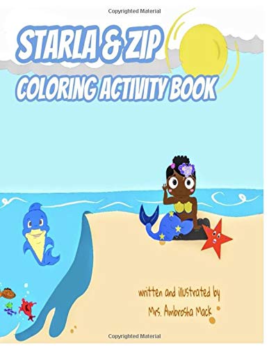 Starla and Zip coloring activity book by Ambrosha Mack | Goodreads