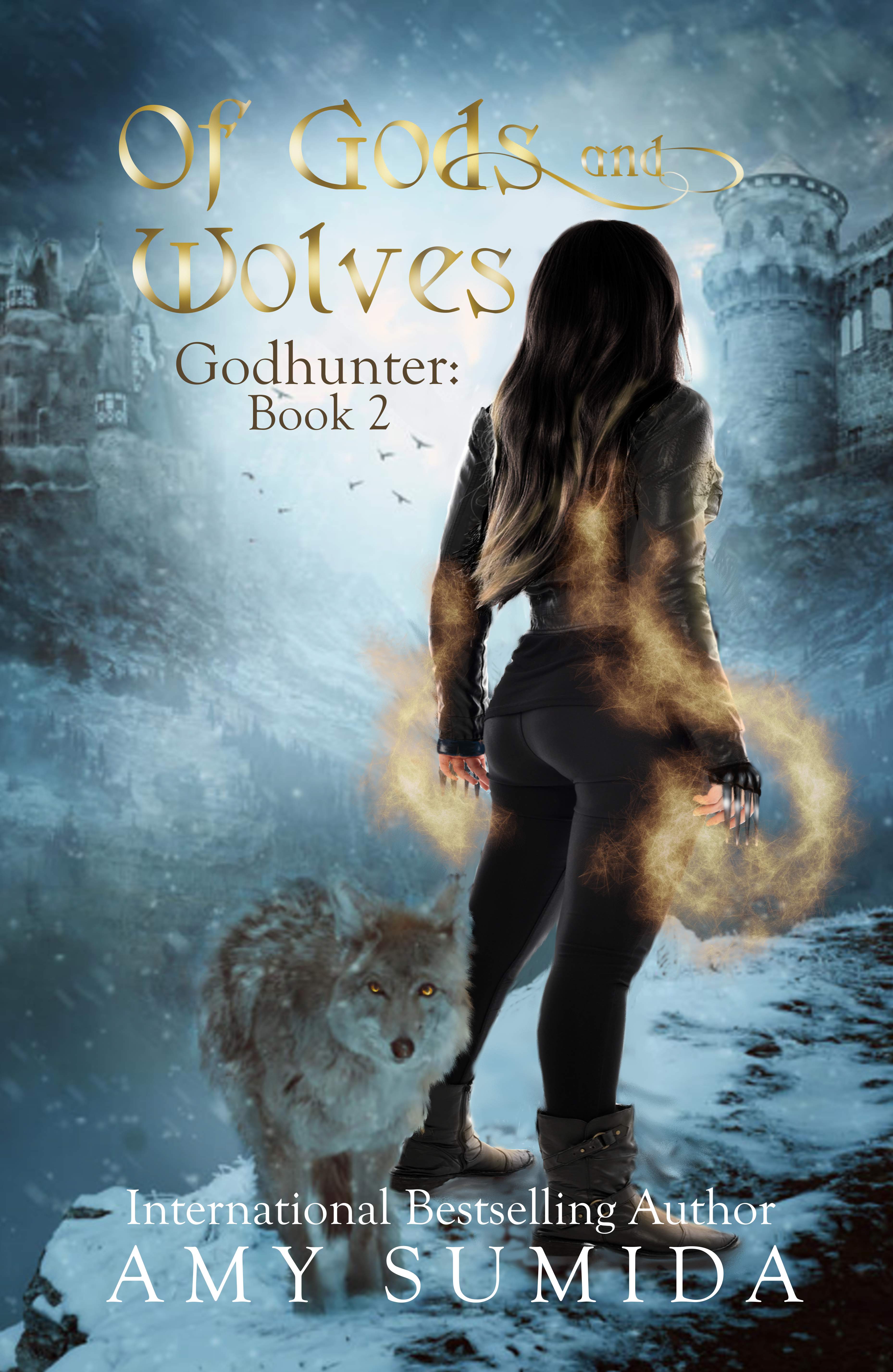 Of Gods and Wolves (The Godhunter #2) by Amy Sumida | Goodreads