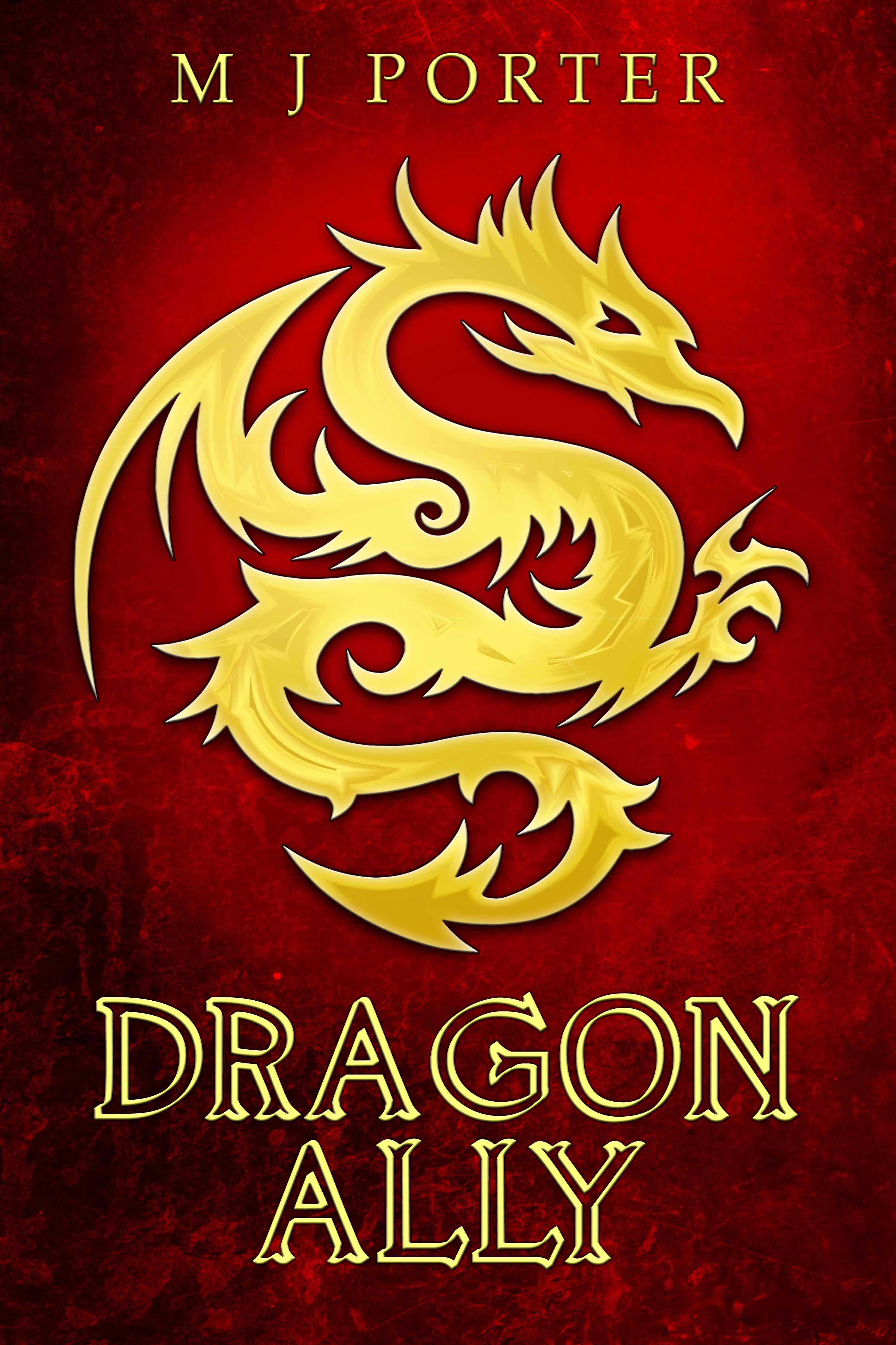 Dragon Ally (The Dragon of Unison Series Book 4) by M.J. Porter | Goodreads