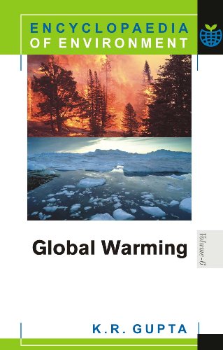 Global Warming (Encyclopaedia of Environment), Vol. 6 by K.R. Gupta ...