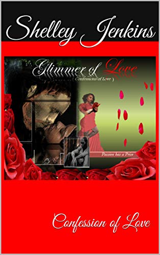 Confession of love: Confession of Love by Shelley Jenkins | Goodreads