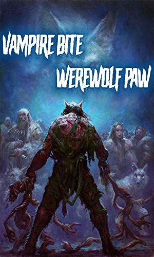 Vampire Bite Werewolf Paw by S.A . | Goodreads