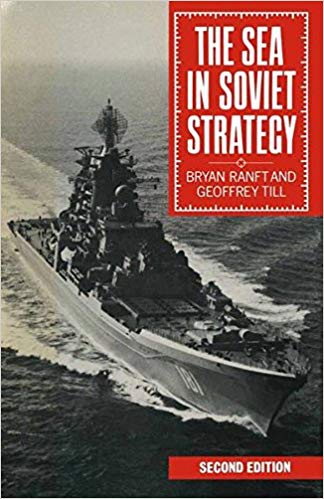 Sea in Soviet Strategy by Bryan Ranft | Goodreads