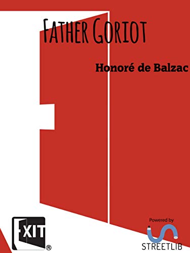 Father Goriot by Honoré de Balzac | Goodreads