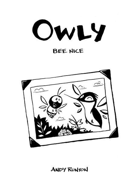 Owly - Mini comics - Bee Nice by Andy Runton | Goodreads