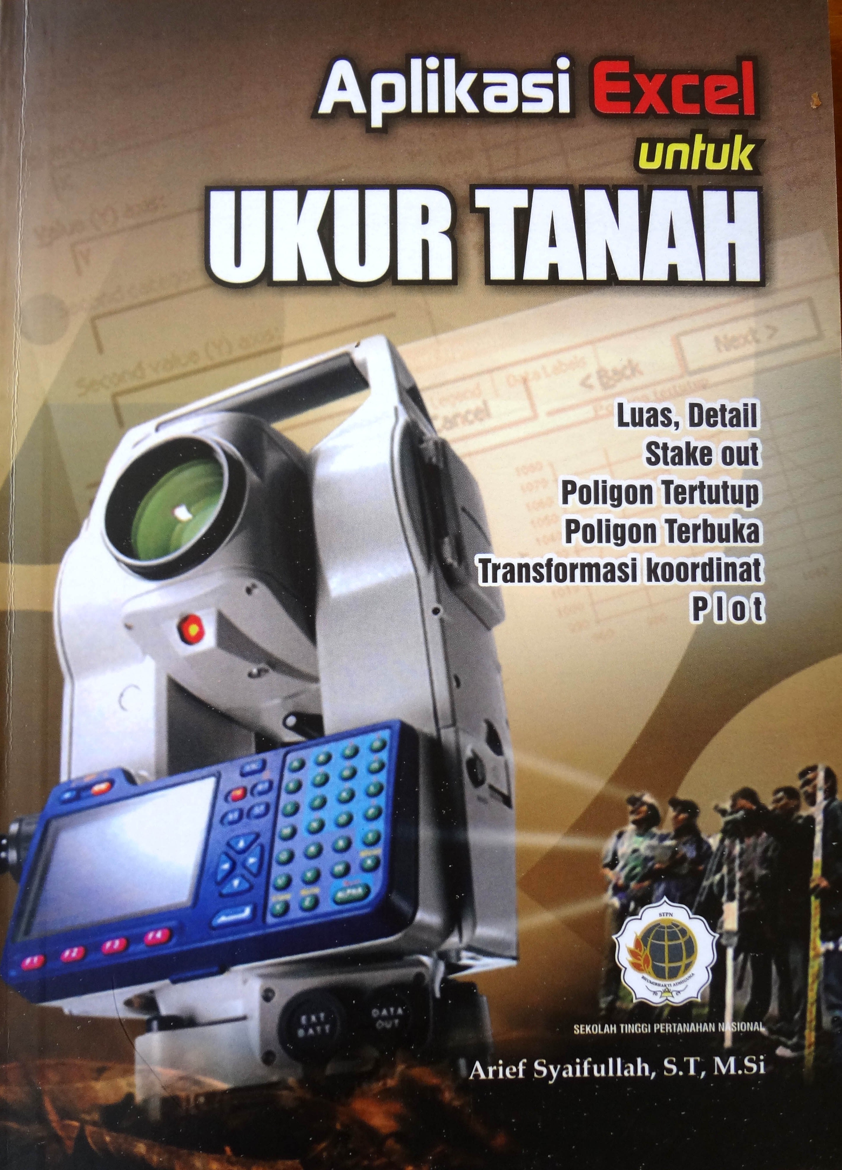 Aplikasi Excel Untuk Ukur Tanah by Arief Syaifullah | Goodreads